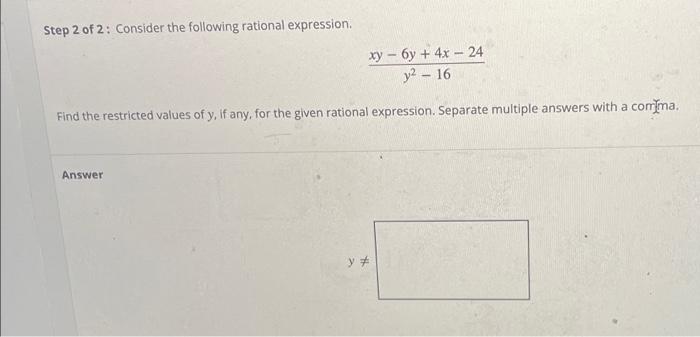Solved Step 2 of 2 : Consider the following rational | Chegg.com