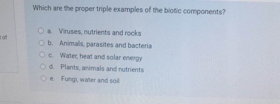 Solved Which are the proper triple examples of the biotic | Chegg.com