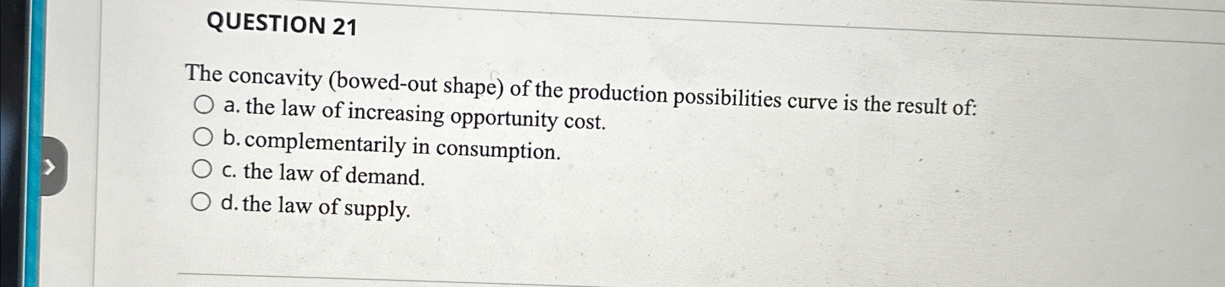 Solved QUESTION 21The concavity (bowed-out shape) ﻿of the | Chegg.com
