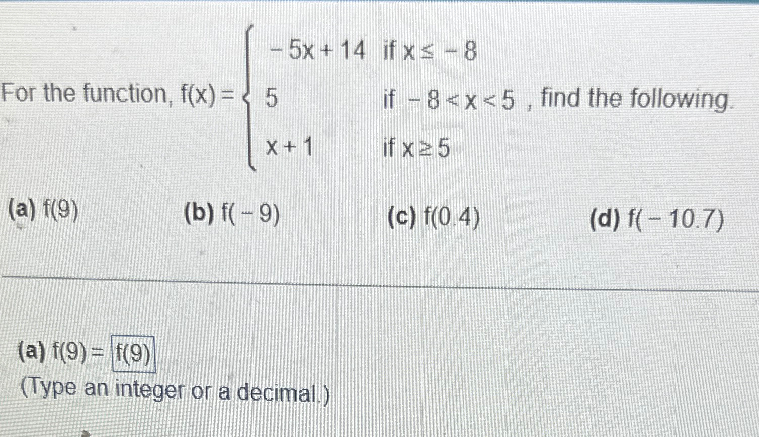 Solved For the function, f(x)={-5x+14 if x≤-85 if -8=5 ﻿find | Chegg.com