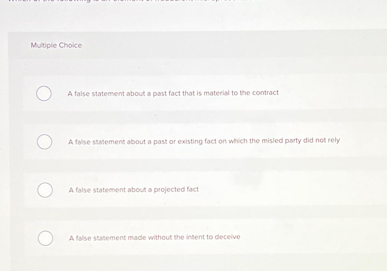 Solved Multiple ChoiceA false statement about a past fact | Chegg.com