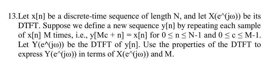 Solved 13.Let x[n] ﻿be a discrete-time sequence of length N, | Chegg.com