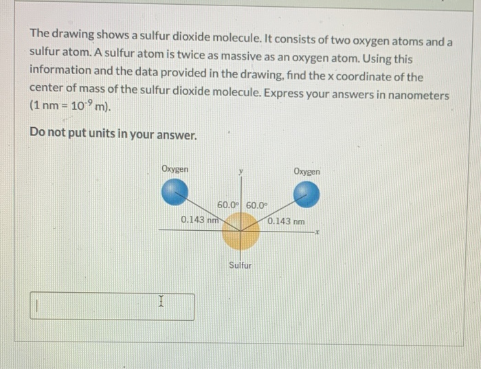 Solved The drawing shows a sulfur dioxide molecule. It | Chegg.com