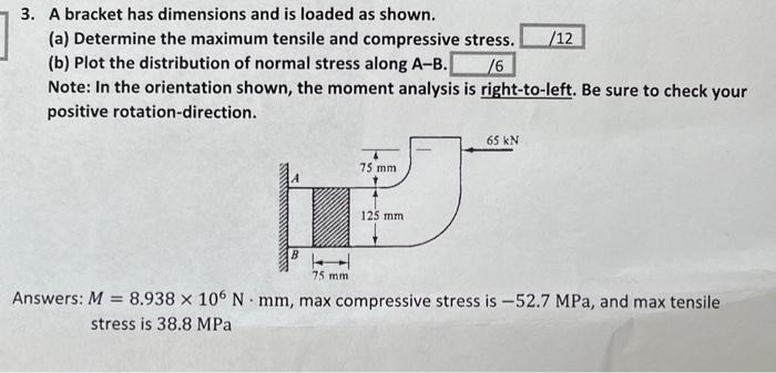 Solved 3. A bracket has dimensions and is loaded as shown. | Chegg.com