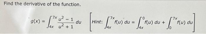 Solved Find the derivative of the function. g(x) = 7x ² - 1 | Chegg.com
