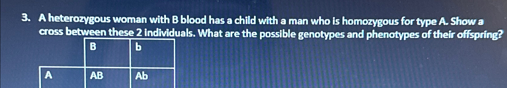 Solved A heterozygous woman with B ﻿blood has a child with a | Chegg.com