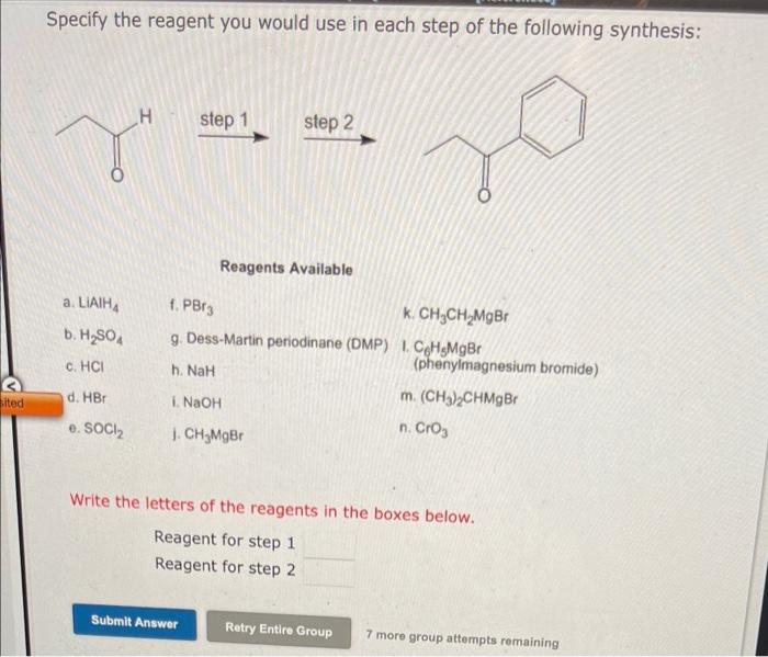 Solved [Review Toples) (References) Specify the reagent you | Chegg.com