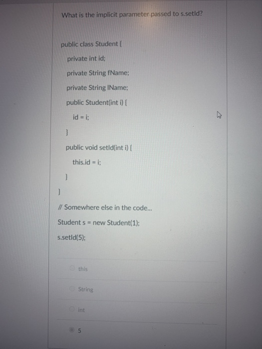 Solved What is the implicit parameter passed to s.setid? | Chegg.com