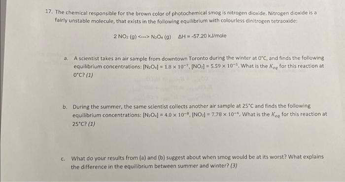 Solved 17. The chemical responsible for the brown color of | Chegg.com