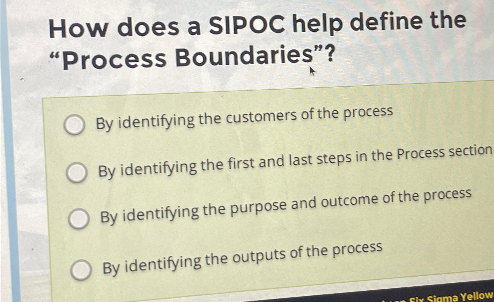 Solved How does a SIPOC help define the "Process | Chegg.com