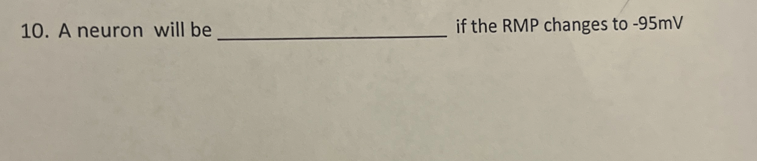 Solved A neuron will beif the RMP changes to -95 ﻿mV | Chegg.com