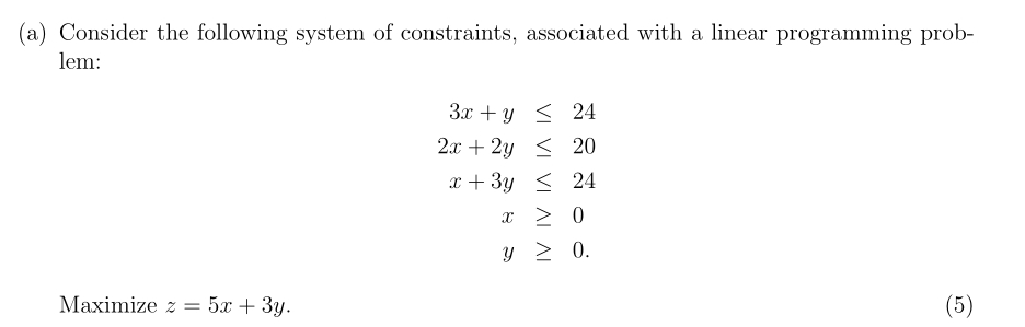 (a) ﻿Consider the following system of constraints, | Chegg.com