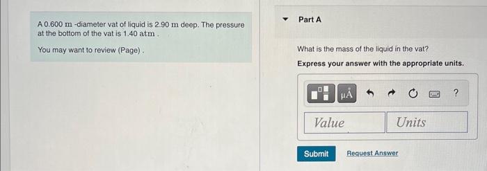 Solved A 0.600 m-diameter vat of liquid is 2.90 m deep. The | Chegg.com