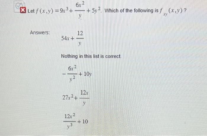 Solved X Let F X Y 9x3 Y6x2 5y2 Which Of The Following Is
