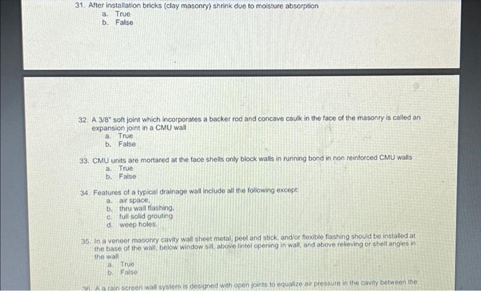 Solved 31. After installation bricks (clay masonry) shrink | Chegg.com