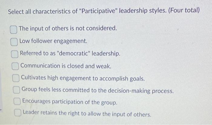 Select all characteristics of "Participative" | Chegg.com