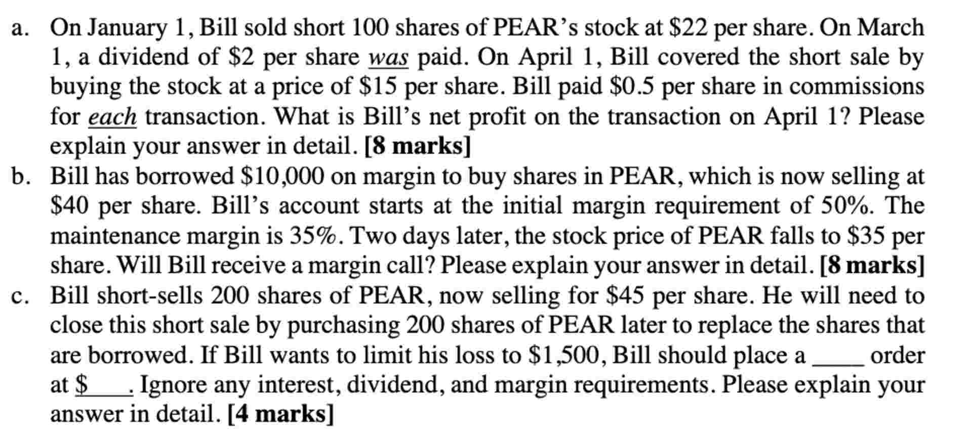 Solved a. ﻿On January 1, ﻿Bill sold short 100 ﻿shares of | Chegg.com