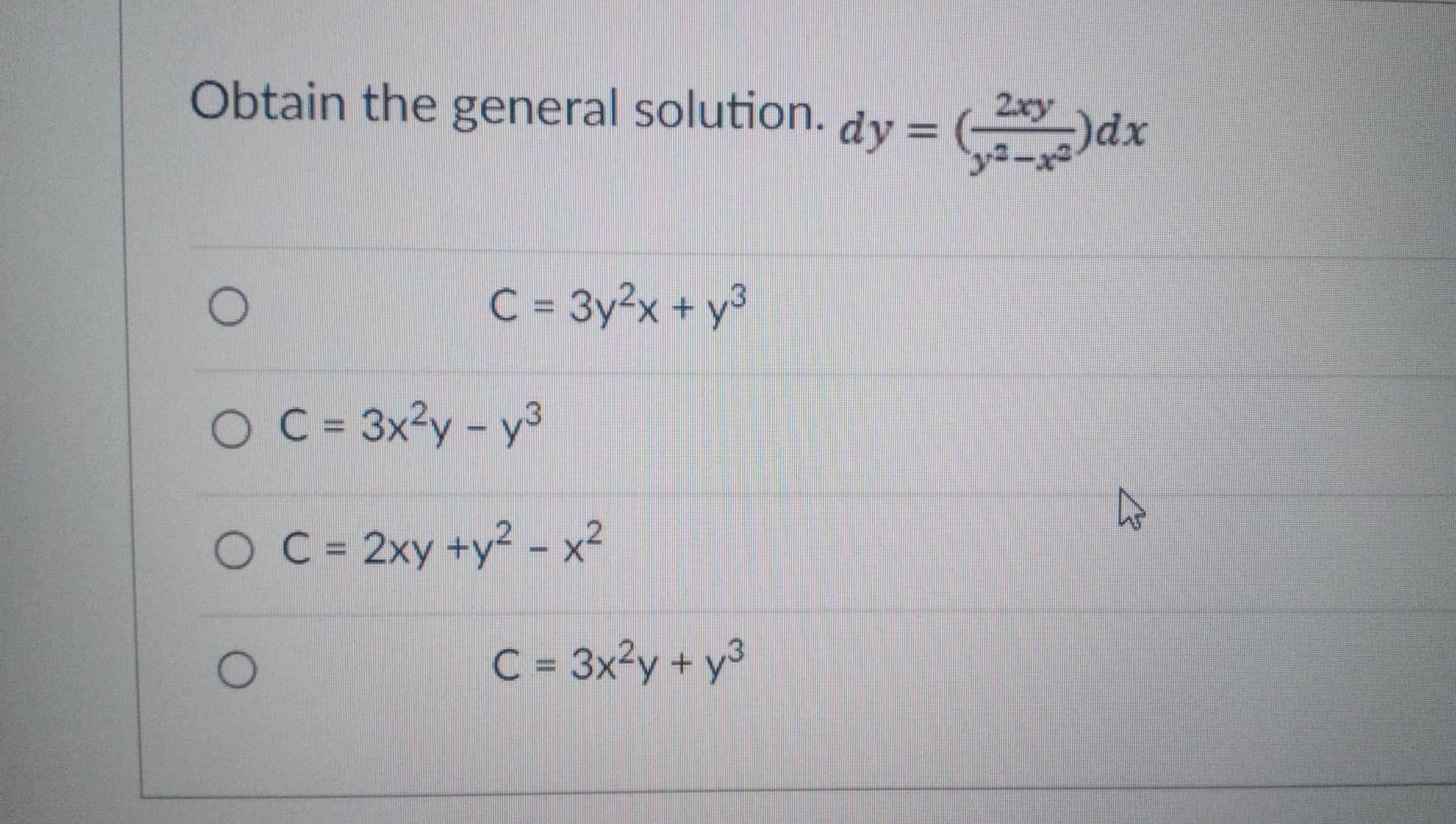 Solved Obtain the general solution. dy = ( 2xy -)dx C C = | Chegg.com