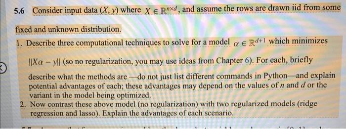 5.6 Consider input data (X,y) where X∈Rn×d, and | Chegg.com