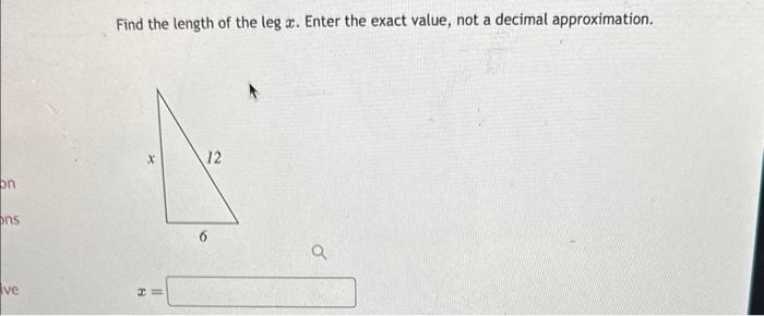 Solved Find the length of the leg x. Enter the exact value, | Chegg.com