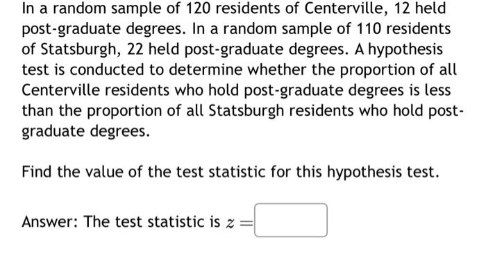 Solved In a random sample of 120 residents of Centerville, | Chegg.com