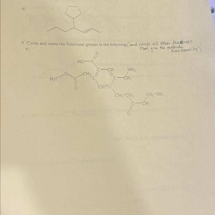 Solved d) 8. Circle and name the functional groups in the | Chegg.com