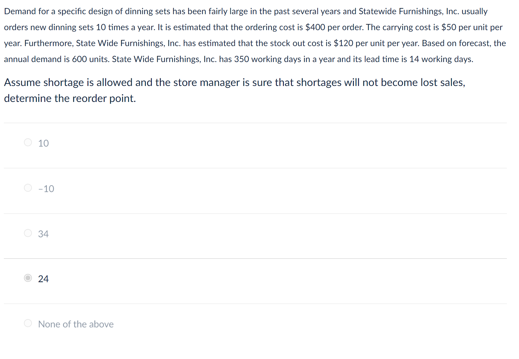 Solved Demand for a specific design of dinning sets has been | Chegg.com