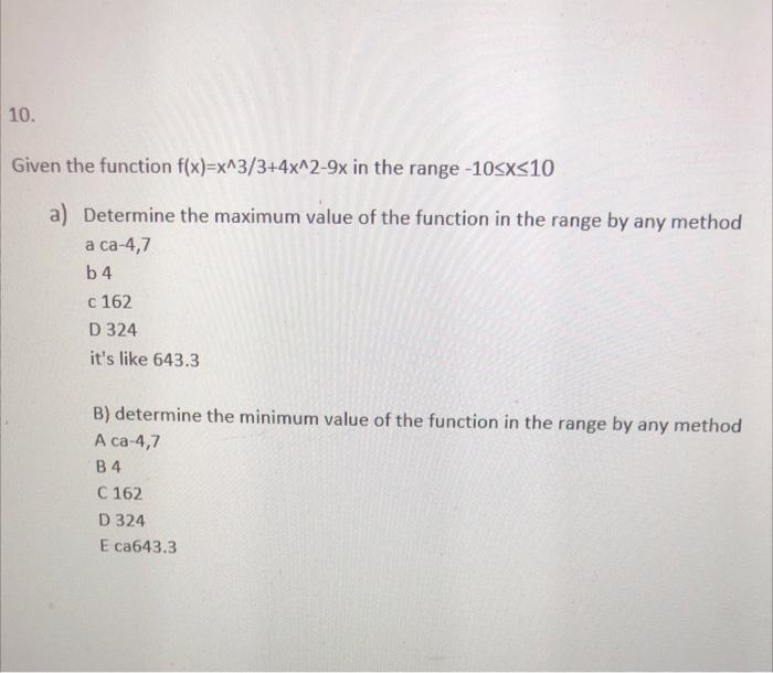 Solved ren the function f(x)=x∧3/3+4x∧2−9x in the range | Chegg.com