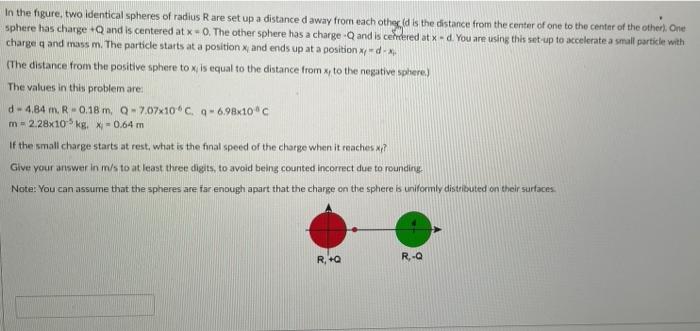 [Solved]: In the figure, two identical spheres of radius