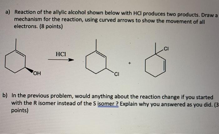Solved a) Reaction of the allylic alcohol shown below with | Chegg.com