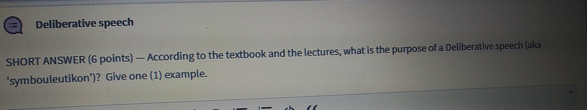 Solved Deliberative speech SHORT ANSWER (6 points) — | Chegg.com