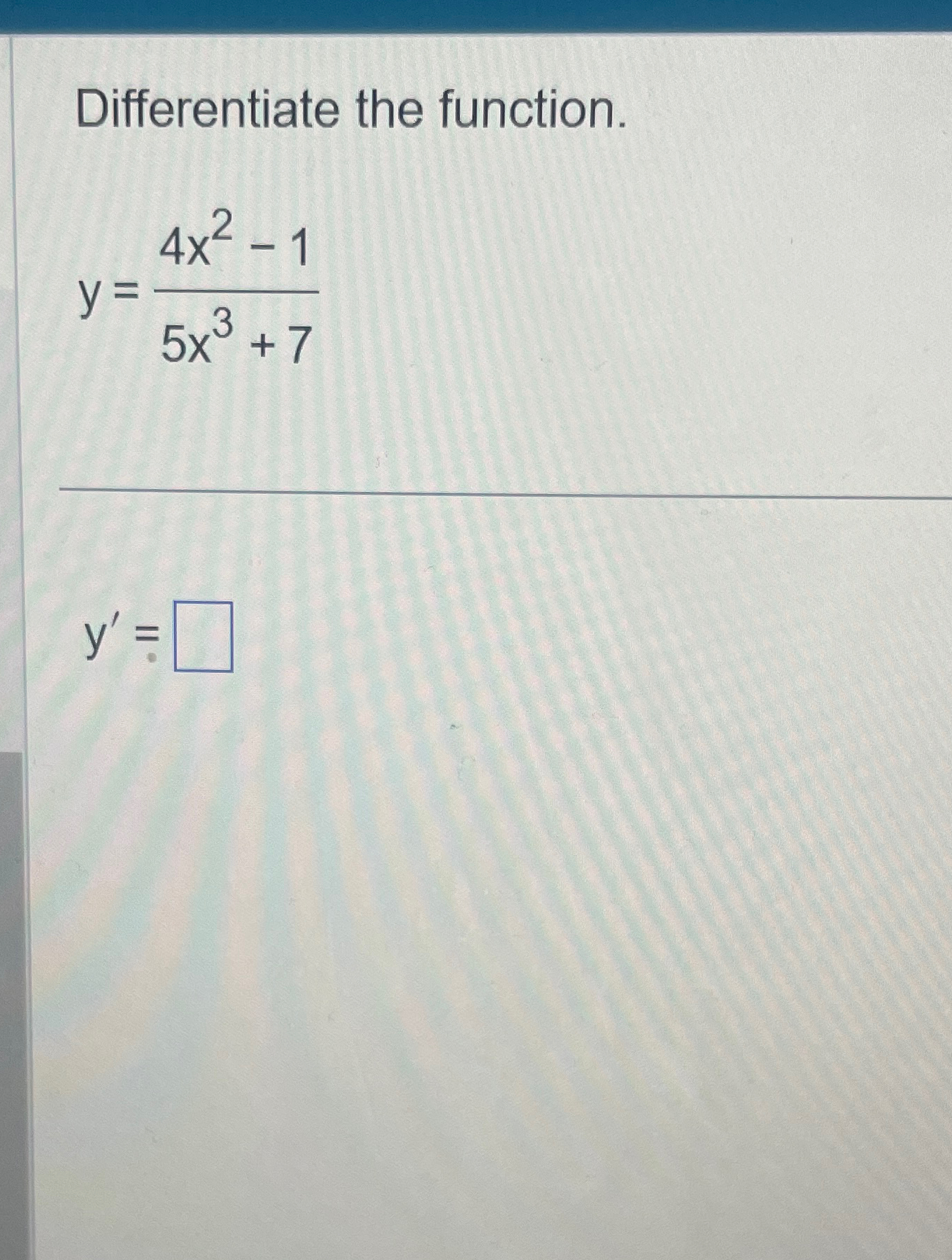 Solved Differentiate the function.y=4x2-15x3+7y'= | Chegg.com