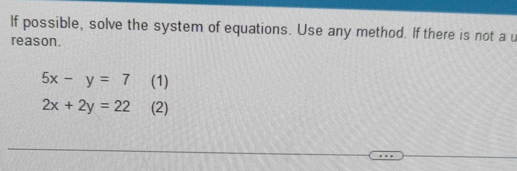 Solved If possible, solve the system of equations. Use any | Chegg.com