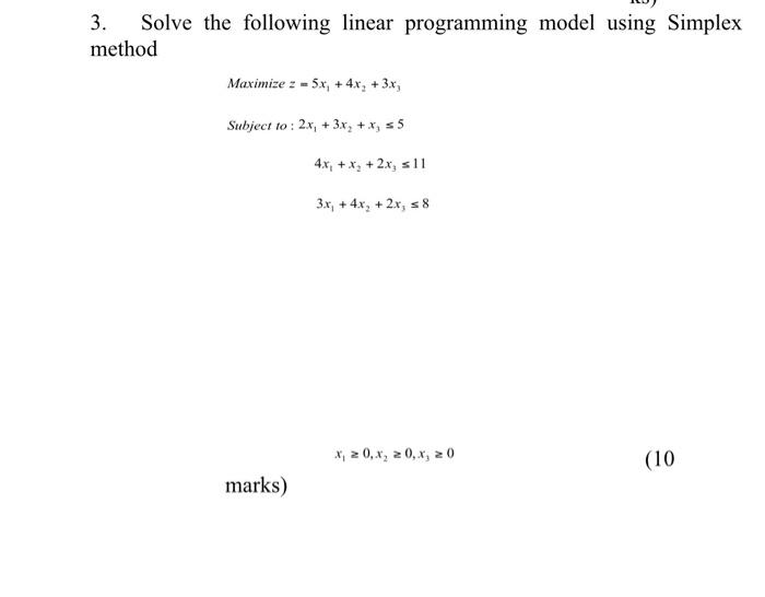 Solved 3 Solve The Following Linear Programming Model Using
