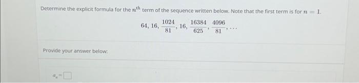 Solved Determine the explicit formula for the nth term of | Chegg.com