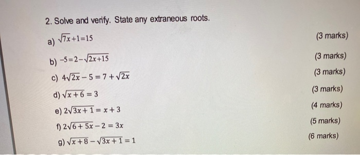 Solved 2. Solve and verify. State any extraneous roots. | Chegg.com