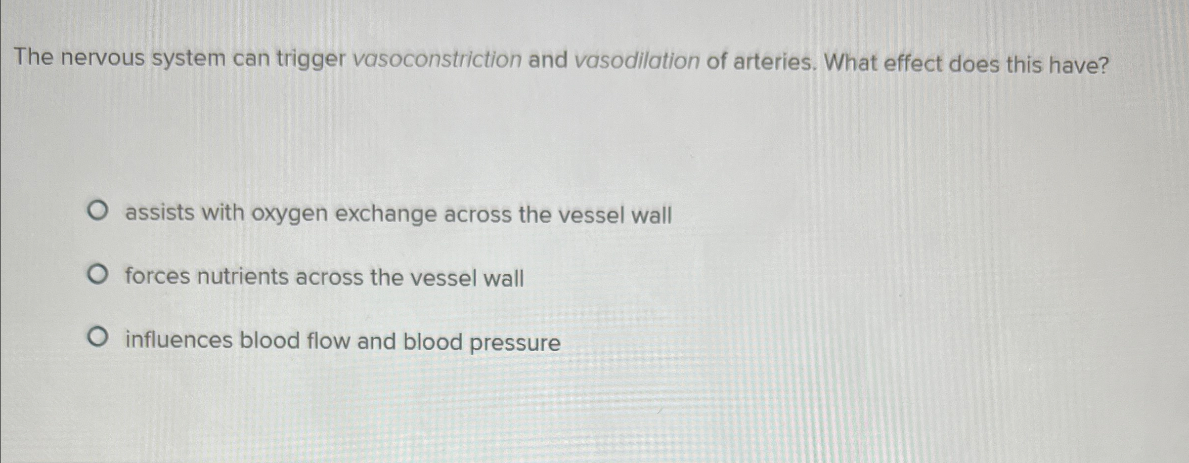 Solved The nervous system can trigger vasoconstriction and | Chegg.com