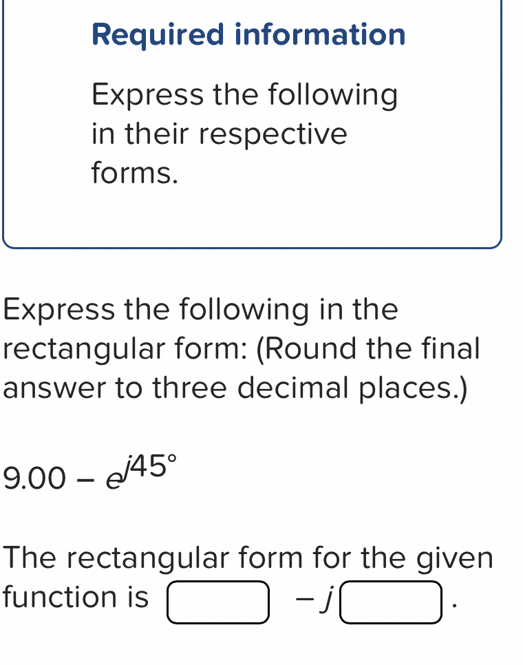 Solved Required informationExpress the following in their | Chegg.com