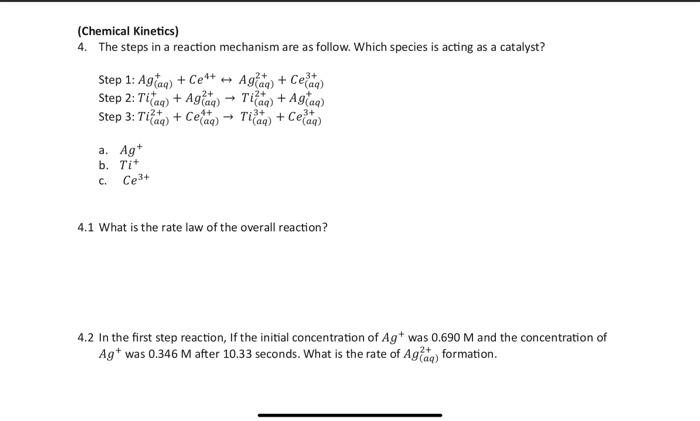 Solved (Chemical Kinetics) 4. The steps in a reaction | Chegg.com