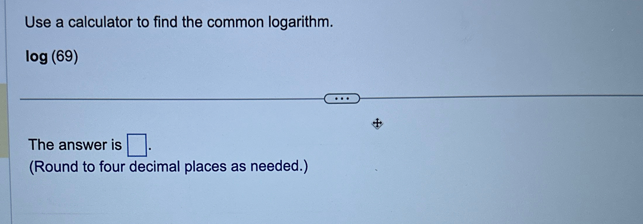 Solved Use a calculator to find the common | Chegg.com