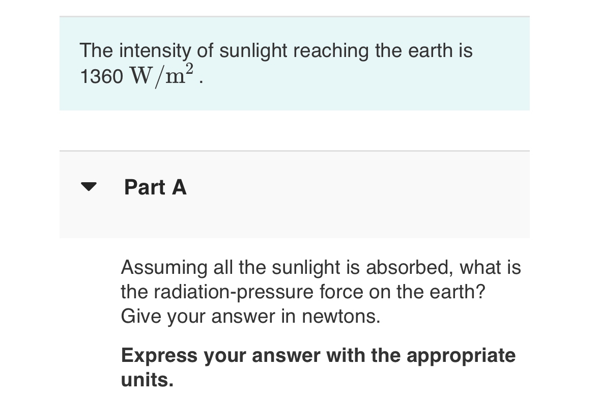 Solved The intensity of sunlight reaching the earth is | Chegg.com