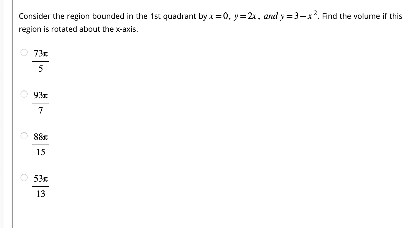 Solved Consider the region bounded in the 1st quadrant by | Chegg.com