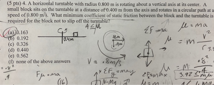 Solved (5 pts) 4. A horizontal turntable with radius 0.800 m | Chegg.com
