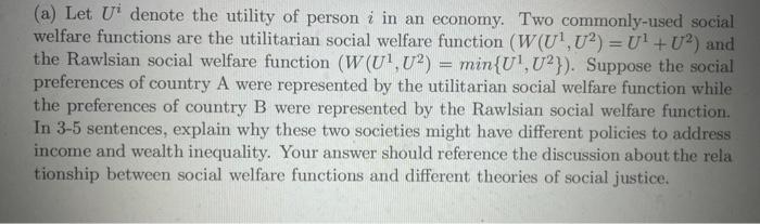 Solved (a) Let Ui denote the utility of person i in an | Chegg.com