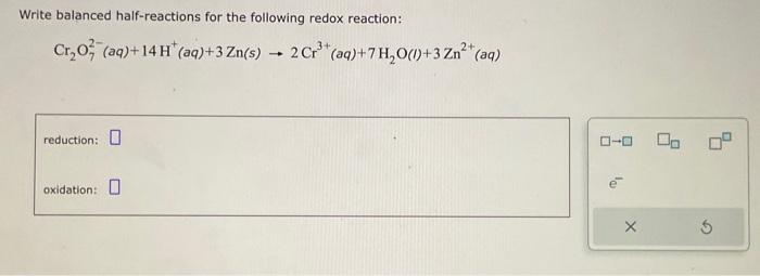 Solved Write balanced half-reactions for the following redox | Chegg.com