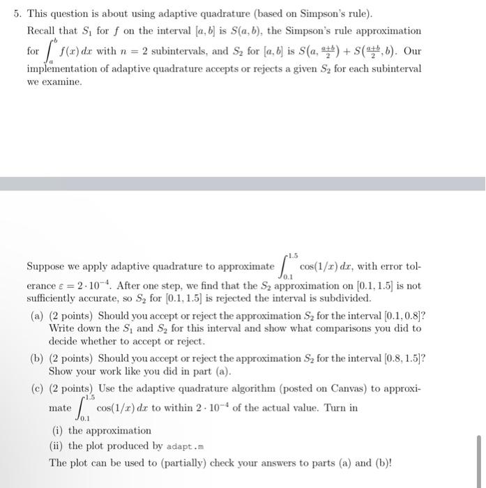 5. This question is about using adaptive quadrature | Chegg.com