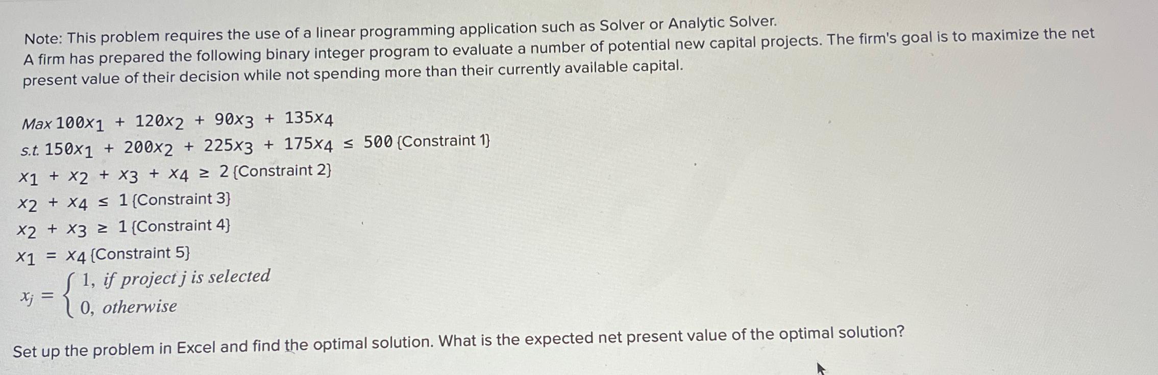 Solved Note: This problem requires the use of a linear | Chegg.com