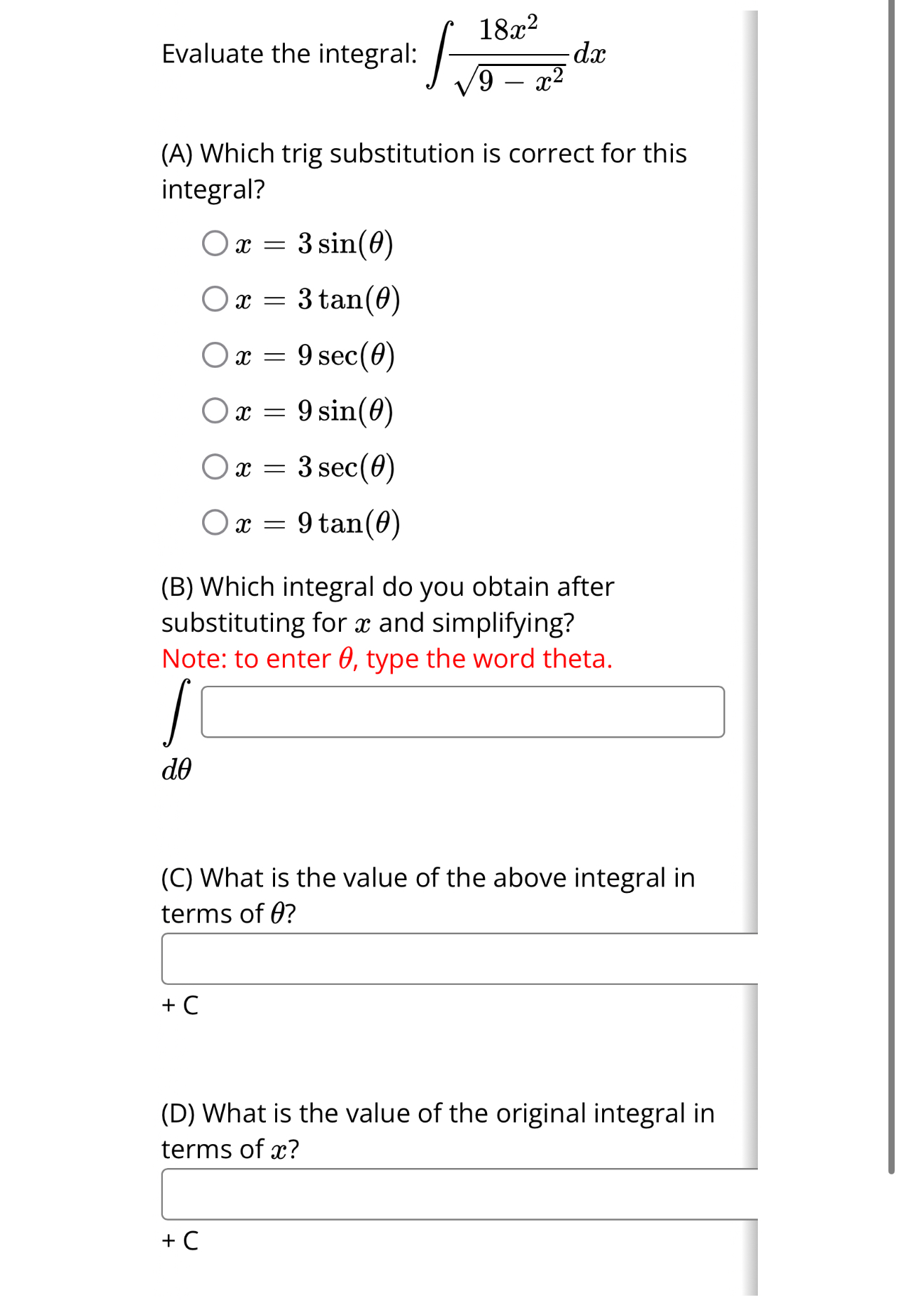 Solved Evaluate the integral: ∫﻿﻿18x29-x22dx(A) ﻿Which trig | Chegg.com