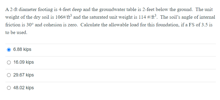 A 2-ft diameter footing is 4 -feet deep and the | Chegg.com
