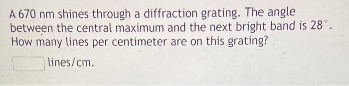 solved-a-670-nm-shines-through-a-diffraction-grating-the-chegg